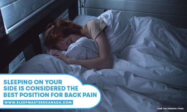 How to Get a Better Sleep With Back Pain - Sleep Masters Canada